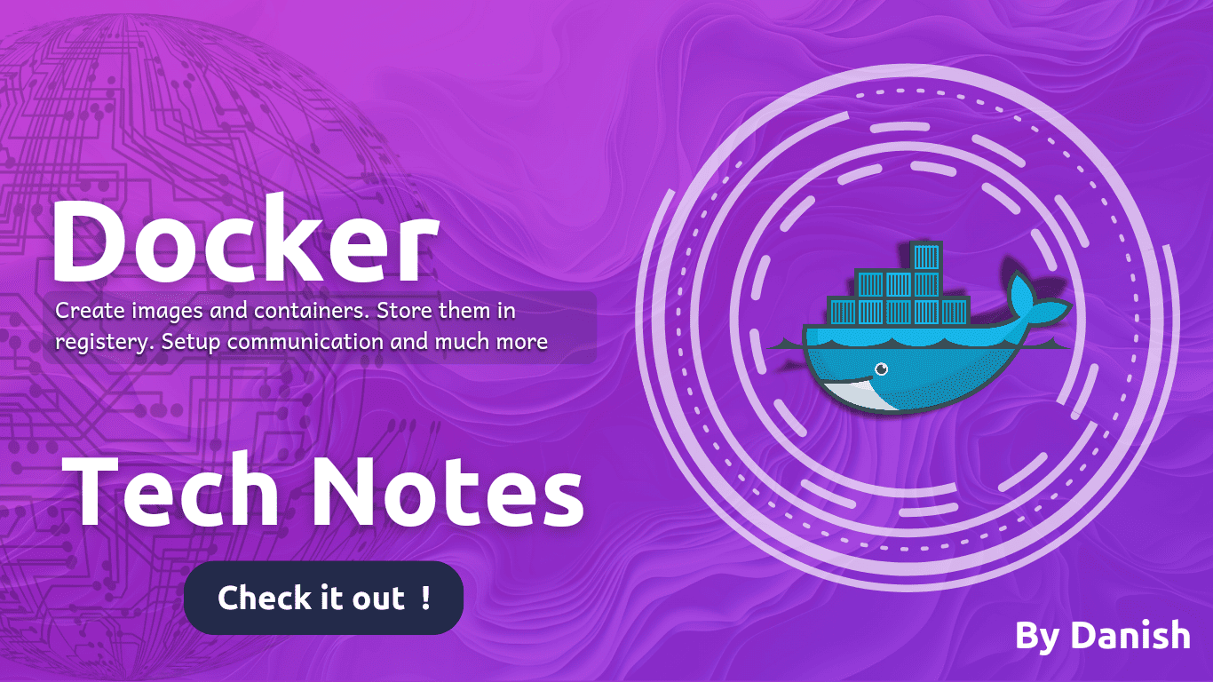 Docker Notes by Danish